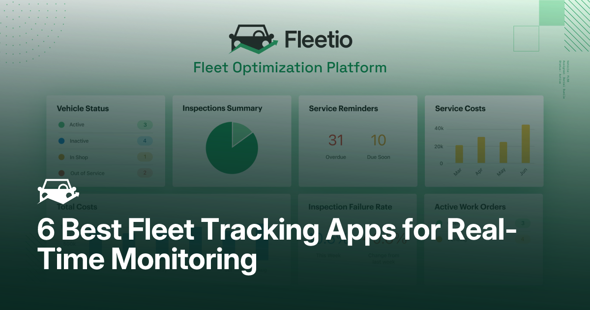 6 Best Fleet Tracking Apps for Real-Time GPS Monitoring