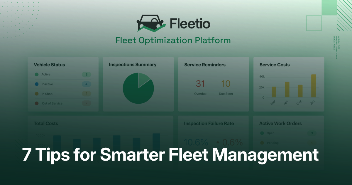 Fleet Management Best Practices: 7 Tips for Success