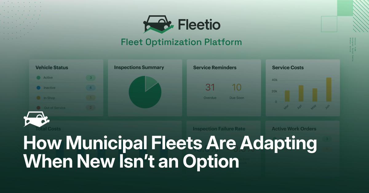 How Municipal Fleets Extend Vehicle Life with Smarter Strategy