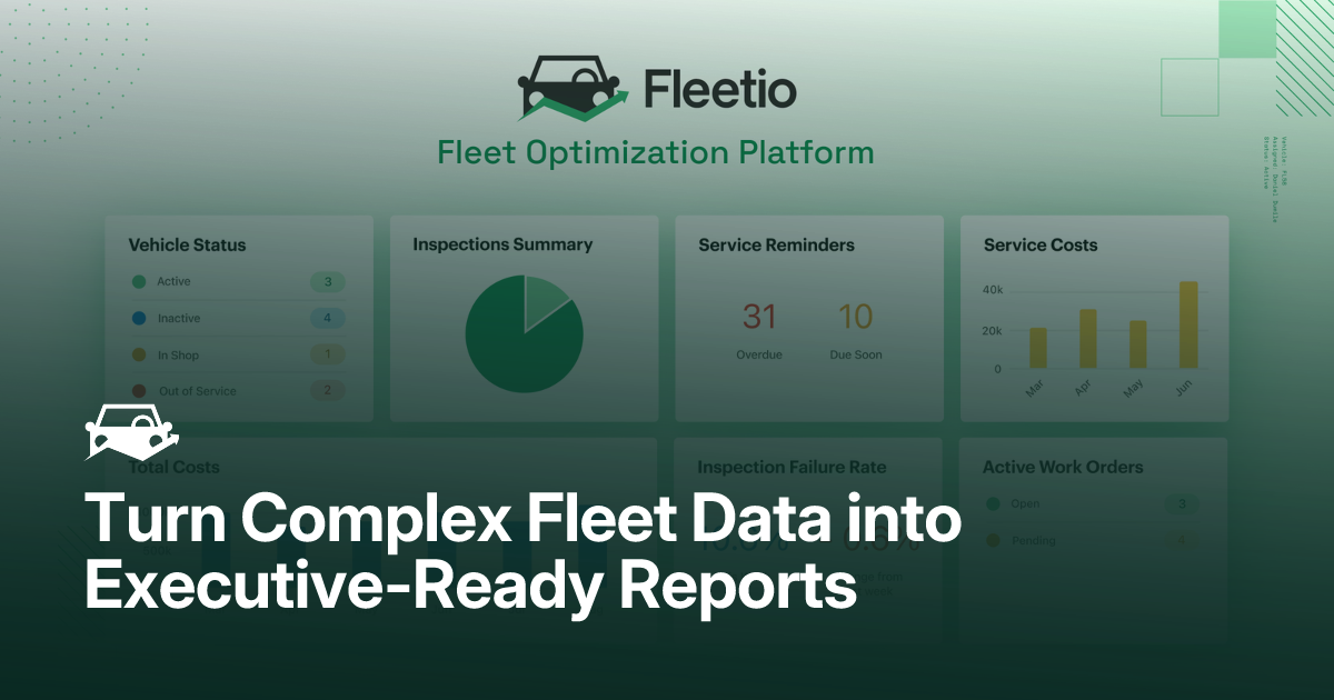 Executive-Ready Fleet Reporting with Advanced Analytics